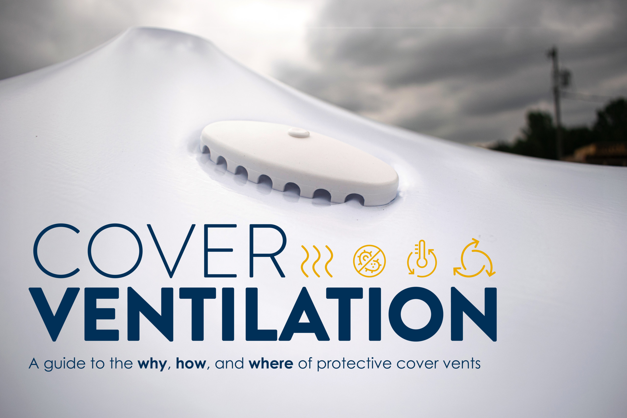 Why Does Your Protective Cover Need Vents? | Transhield